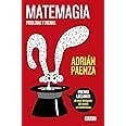Matemagia (Ciencia y Tecnología) : Paenza, Adrián: Amazon.es: Libros