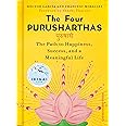 Buy The Four Purusharthas: The Path to Happiness, Success and a ...