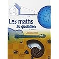 Amazon.fr - Les maths au quotidien - Colonval, Matthieu, Roumadni ...