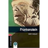 Oxford Bookworms Library: Level 3: Frankenstein : Shelley, Mary, Nobes ...