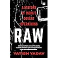 Buy RAW : A HISTORY OF INDIA'S COVERT OPERATIONS ( PAPER BACK ) Book ...