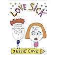 Love Sick: Amazon.co.uk: Cave, Jessie: 9781785031205: Books
