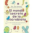 El mundo secreto de la microbiota: Un libro para superorganismos de ...