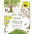 Let's Talk About Trees : Roopa Pai, Barkha Lohia: Amazon.in: Books