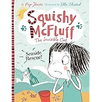 Squishy McFluff: Seaside Rescue!: 1 (Squishy McFluff the Invisible Cat ...