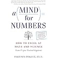 A Mind for Numbers: How to Excel at Math and Science (Even If You ...