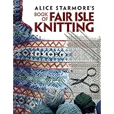 Alice Starmore's Glamourie (Dover Crafts: Knitting) : Starmore, Alice ...