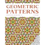 Colour and Create - Geometric Shapes and Patterns Colouring Book, Vol.1 ...
