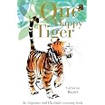 One Happy Tiger : Rayner, Catherine: Amazon.co.uk: Books