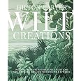 Wild Creations : Inspiring Projects to Create plus Plant Care Tips ...