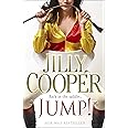 Jump!: Another joyful and dramatic romp from Jilly Cooper, the Sunday ...
