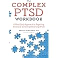 THE COMPLEX PTSD WORKBOOK : Schwartz, Arielle: Amazon.in: Books
