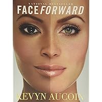 Face Forward : Aucoin, Kevyn: Amazon.co.uk: Books