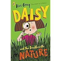 Daisy and the Trouble with Life (A Daisy Story): Amazon.co.uk: Gray ...