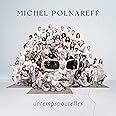Un Temps pour Elles: Michel Polnareff, Michel Polnareff: Amazon.fr: CD et Vinyles}