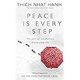 Peace Is Every Step: The Path of Mindfulness in Everyday Life: Amazon ...