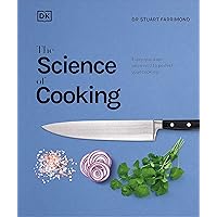 The Science of Cooking: Every Question Answered to Perfect your Cooking ...