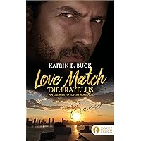 Love Match - Franco: An Enemies to Lovers Romance (Die Fratellis 3) eBook : Buck, Katrin Emilia ...
