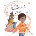 My Beautiful Voice : Coelho, Joseph, Colpoys, Ms. Allison: Amazon.co.uk ...