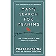 Man's Search For Meaning: The classic tribute to hope from the ...
