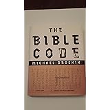 The Bible Code: Amazon.co.uk: Drosnin, Michael: 9780752809328: Books
