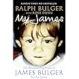 My James: The Heart-rending Story of James Bulger by His Father: Amazon ...