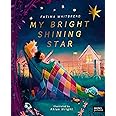 My Bright Shining Star: Amazon.co.uk: Whitbread, Fatima, Wright, Rhian: 9780711296237: Books