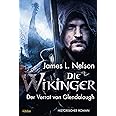 Die Wikinger - Der Verrat von Glendalough: Historischer Roman (Nordmann-Saga, Band 4) : Nelson ...