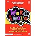 Word Aware 1: Teaching Vocabulary Across the Day, Across the Curriculum ...