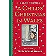 A Child's Christmas in Wales: Gift Edition : Thomas, Dylan, Hyman ...