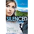 Silenced: 4 (Alaskan Courage): Amazon.co.uk: Pettrey, Dani ...