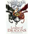 League of Dragons (The Temeraire Series): The final temeraire novel ...
