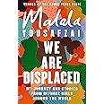 We Are Displaced: My Journey and Stories from Refugee Girls Around the ...