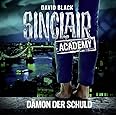 Sinclair Academy - Folge 06: Cyber-Dämonen. (Die neuen Geisterjäger, Band 6) : Crane, Philip M ...