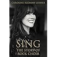 SING: The Story of Rock Choir: Amazon.co.uk: Redman Lusher, Caroline ...