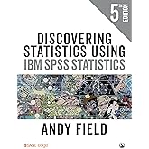 Discovering Statistics Using IBM SPSS Statistics : Field, Andy: Amazon ...