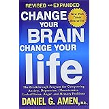 Buy Change Your Brain, Change Your Life: The Breakthrough Program for ...