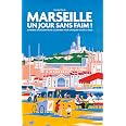 Marseille Un Jour Sans Faim