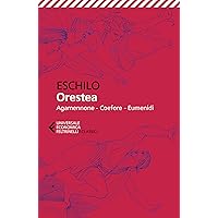 Amazon.it: Orestea. Testo greco a fronte - Eschilo - Libri