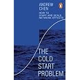 Amazon.fr - The Cold Start Problem: How to Start and Scale Network ...