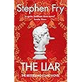 The Liar: The Bestselling Comic Novel: Amazon.co.uk: Fry, Stephen ...