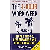 The 4-Hour Work Week: Escape the 9-5, Live Anywhere and Join the New Rich [Idioma Inglés ...