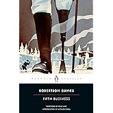 The Deptford Trilogy: Fifth Business, The Manticore, World of Wonders ...