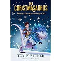 The Christmasaurus: Amazon.co.uk: Fletcher, Tom, DeVries, Shane ...