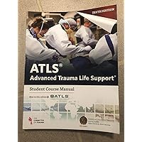 ATLS Advanced Trauma Life Support 10th Edition Student Course Manual : Amazon.co.uk: Books