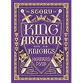 King Arthur and His Knights of the Round Table: Roger Lancelyn Green ...