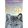 The Loop: Amazon.co.uk: Evans, Nicholas: 9780751539370: Books