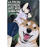 La fin du monde avec mon Shiba Inu - Tome 2 : Yu Ishihara: Amazon.fr ...