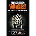 Forgotten Voices of the Great War: A New History of WWI in the Words of ...