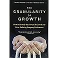 Buy GRANULARITY OF GROWTH: How to Identify the Sources of Growth and ...